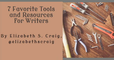 7 Favorite Tools and Resources for Writers – Elizabeth Spann Craig